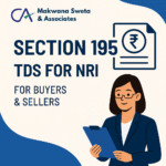 Section 195 Explained: TDS on Payments to NRIs (2025 Guide) - cashweta